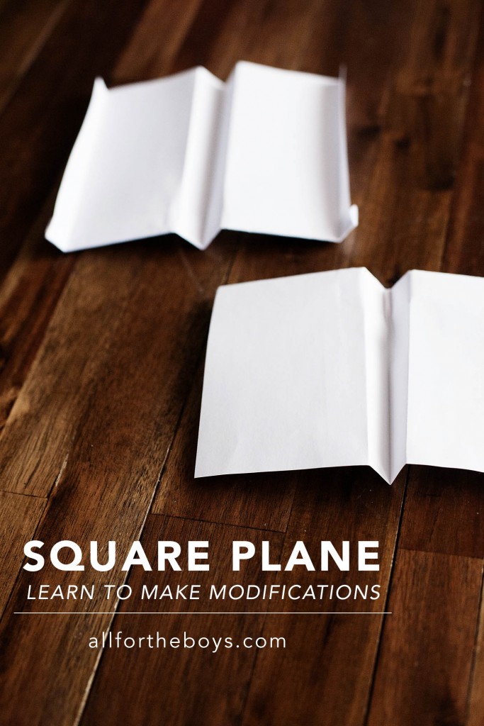 Square Plane - Learn to Make Modifications — All for the Boys