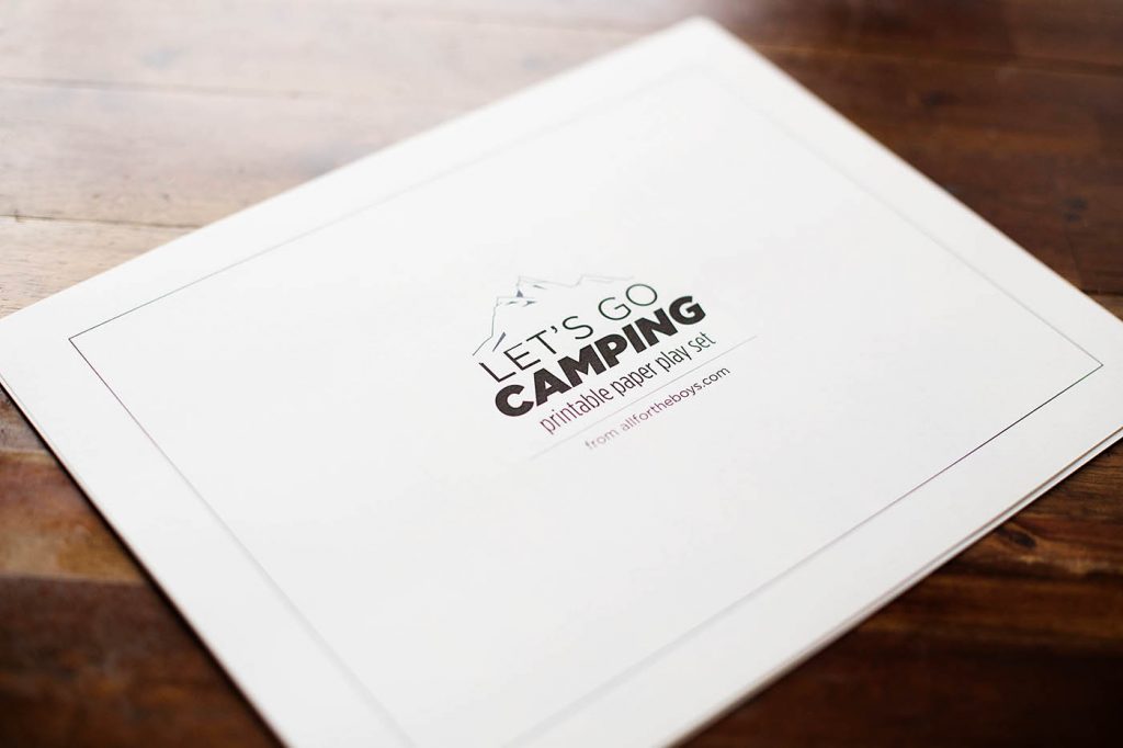 Let's Go Camping - Printable Paper Play Set — All for the Boys