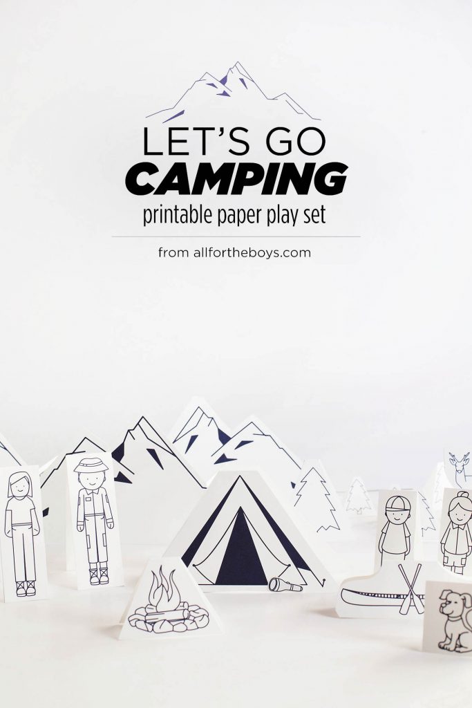 Let's Go Camping - Printable Paper Play Set — All for the Boys