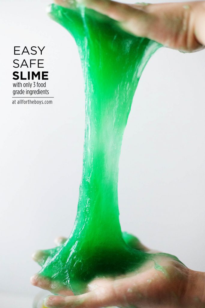 Easy Safe Slime (with only 3 food safe ingredients) — All for the Boys